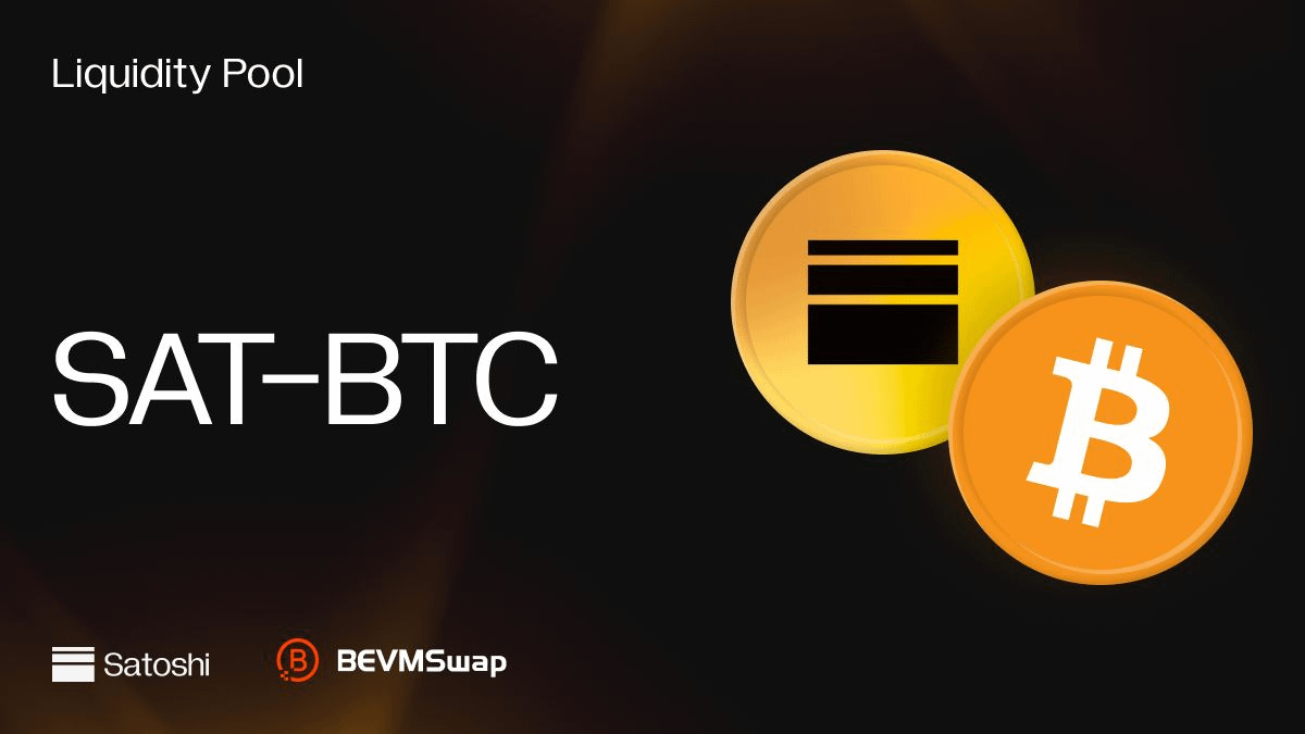 Introducing SAT-BTC on Bevmswap | Satoshi Protocol